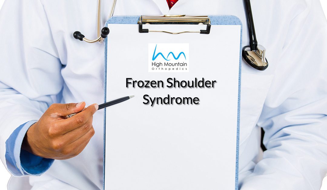 What Is Frozen Shoulder Syndrome and How Is It Treated? - High Mountain ...